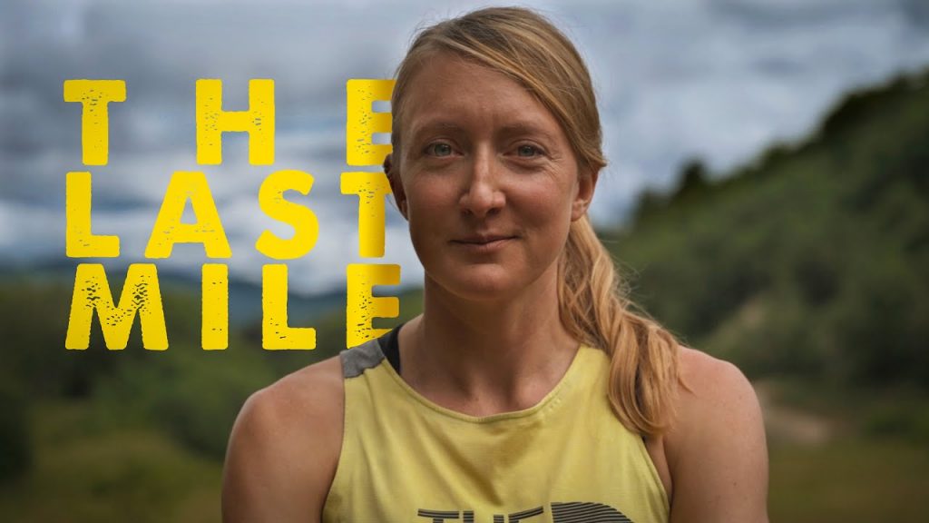WATCH: The Last Mile - Trail Runner Magazine