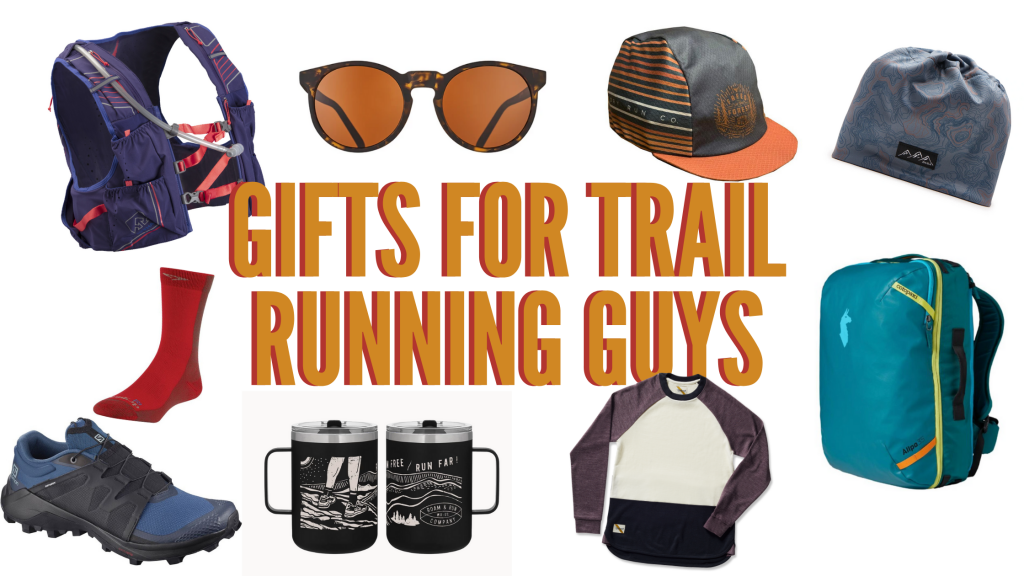 Trail Running Gifts For Guys - Trail Runner Magazine